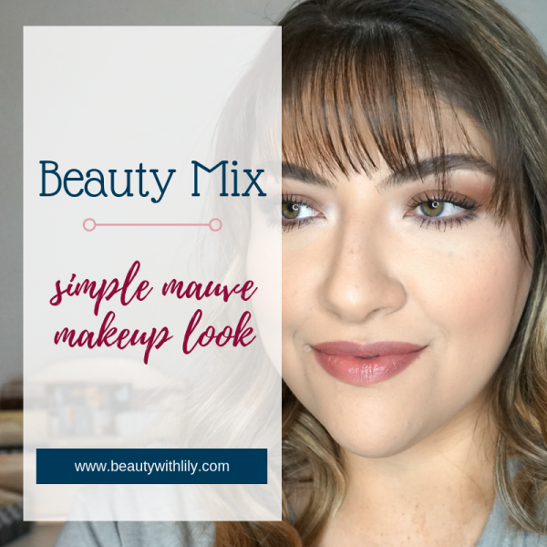 Mauve Makeup Look - Beauty With Lily