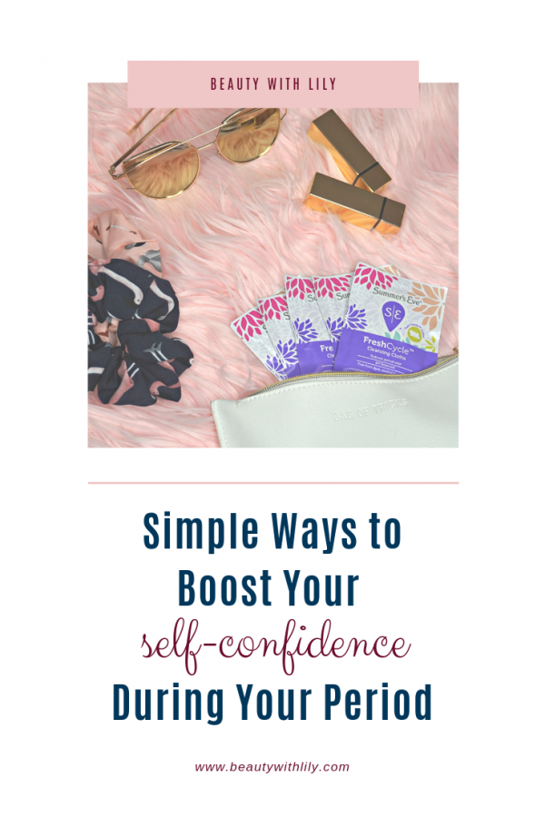 Simple Ways To Boost Your Self-Confidence During Your Period - Beauty ...