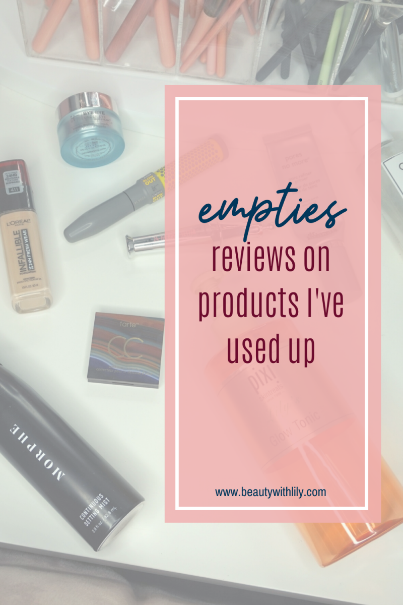 Empties | Reviews On Products I've Used Up - Beauty With Lily